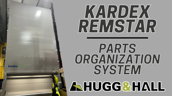 Kardex: A New Way to Organize Parts - Hugg & Hall